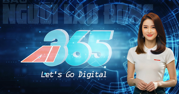 Báo Người Lao Động ra mắt chuyên mục AI 365 - Vietnam.vn